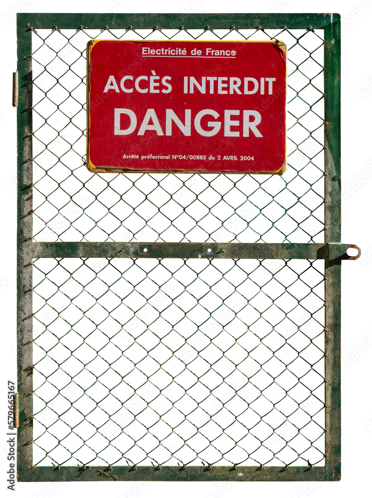 porte grillagée avec pancarte accès interdit danger sur fond ...