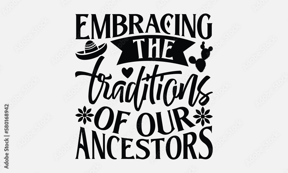 Embracing the traditions of our ancestors - Cinco de Mayo Svg ...