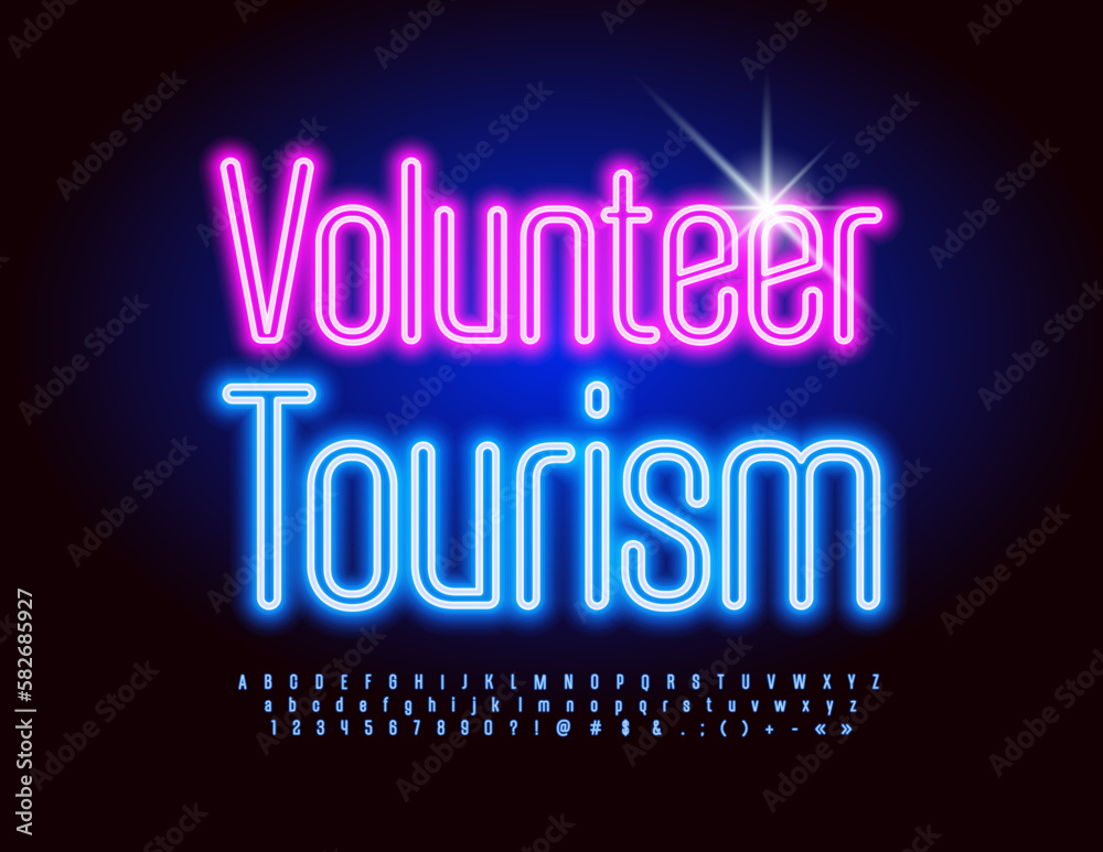 Vector glowing sign Volunteer Tourism with Neon Blue Font. Electric ...