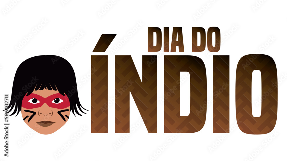 DIA DO ÍNDIO, DIA DOS POVOS INDÍGENAS, DIA DOS INDÍGENAS, 19 DE ABRIL ...