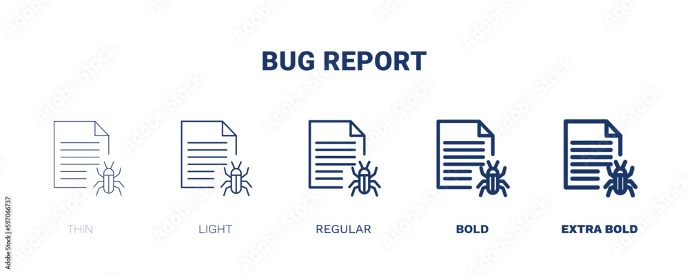 bug report icon. Thin, light, regular, bold, black bug report icon set ...