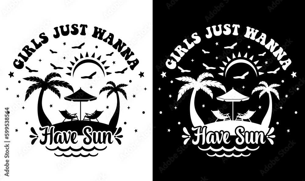 Стоковое векторное изображение «Girls Just Wanna Have Sun Svg File ...