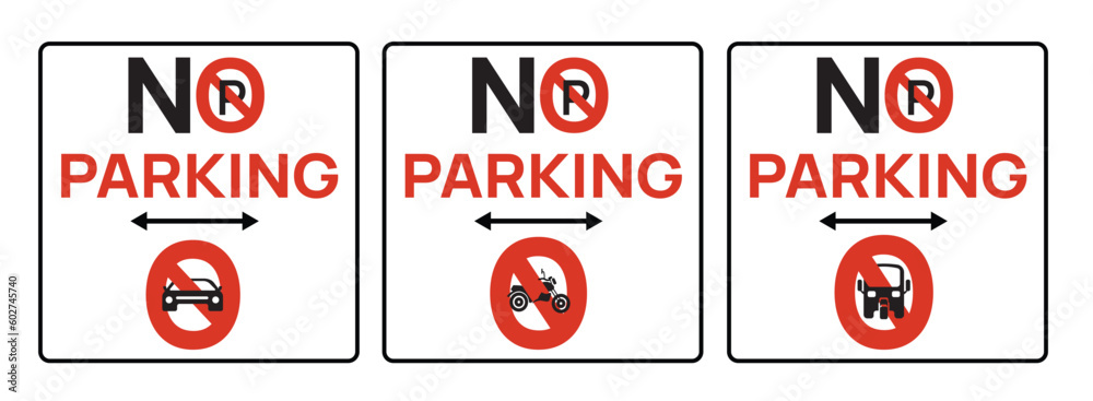 No parking sign. no access to four wheeler, three wheeler, two wheeler ...