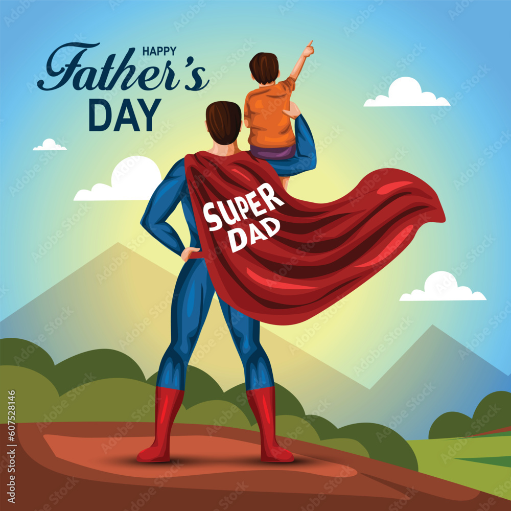 happy fathers day super hero dad with son. vector illustration design ...