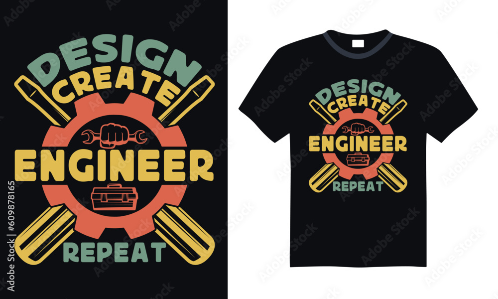 Design Create Engineer Repeat - Engineering T-shirt Design, SVG Files ...
