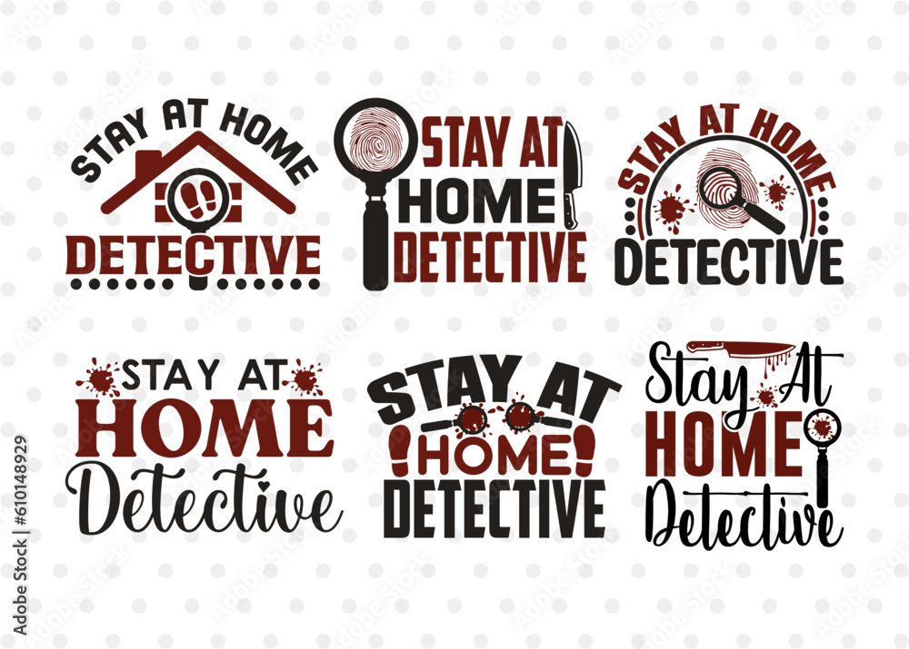 Stay At Home Detective SVG Bundle, Criminal Minds Svg, Crime Show Svg ...