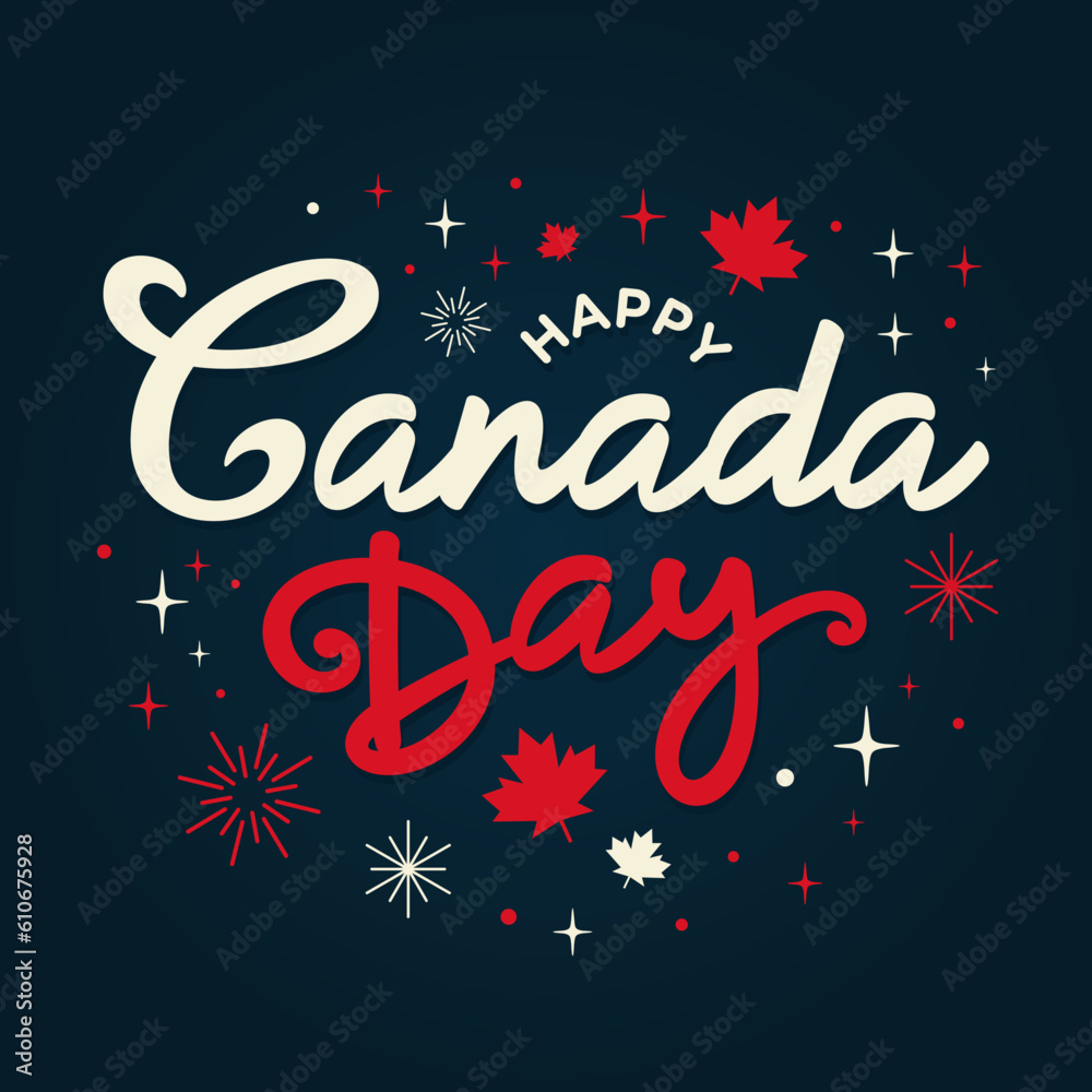 Canada day hand-drawn calligraphy, vector, sign, fireworks background ...