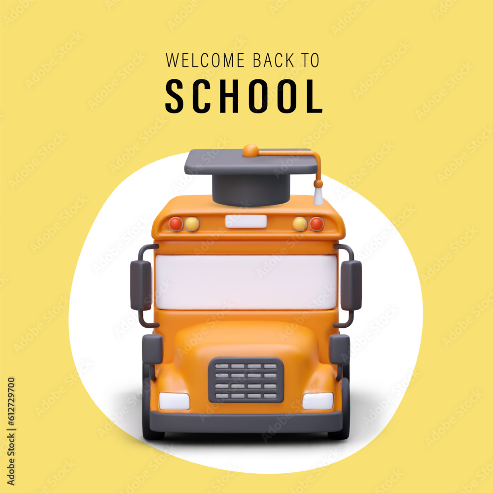 Welcome back to school. Bright yellow banner with 3D school bus wearing ...