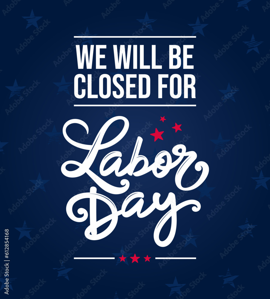 Closed for labor day sign, printable, office closed for labor day sign ...