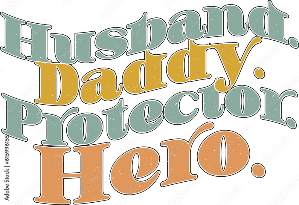 Happy Father's Day Dad Papa Mama Colorful Graphics and Typography on ...