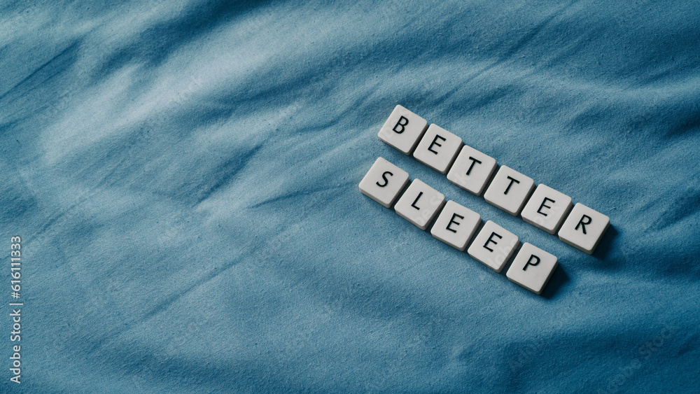 Sleep concept. Better sleep words on bed. Sleep health concept. High ...