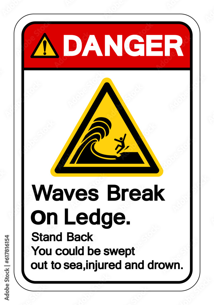 Danger Waves Break On Ledge Stand Back Symbol Sign, Vector Illustration ...
