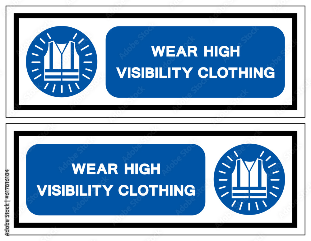 Wear High Visibility Clothing Symbol Sign,Vector Illustration, Isolated ...