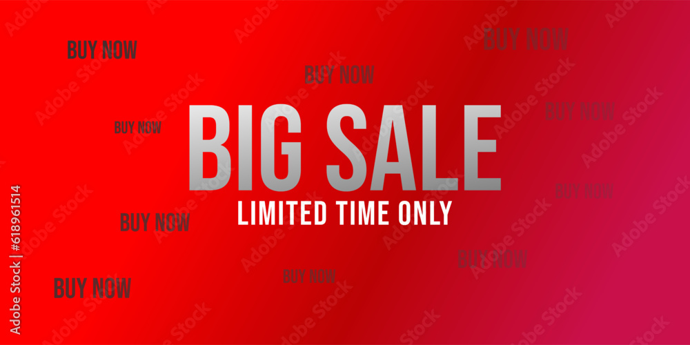 Big Sale. Limited Time Only. Buy now. Banner for web, e-commerce or ...