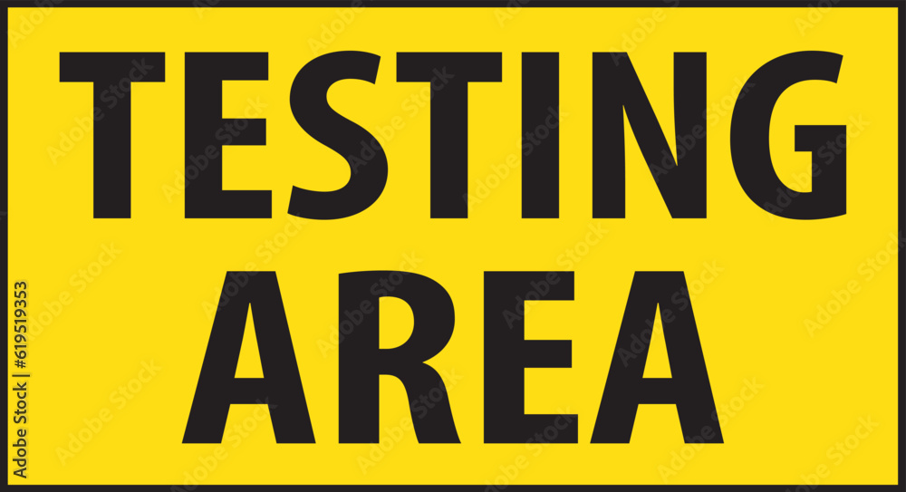 Testing area sign vector eps Stock Vector | Adobe Stock