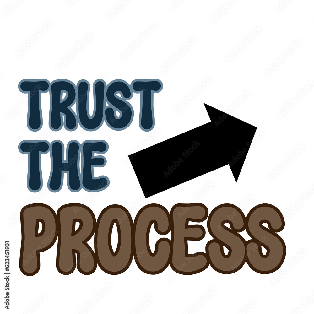 Trust the process text calligraphy with sucess growth shilouette icon ...