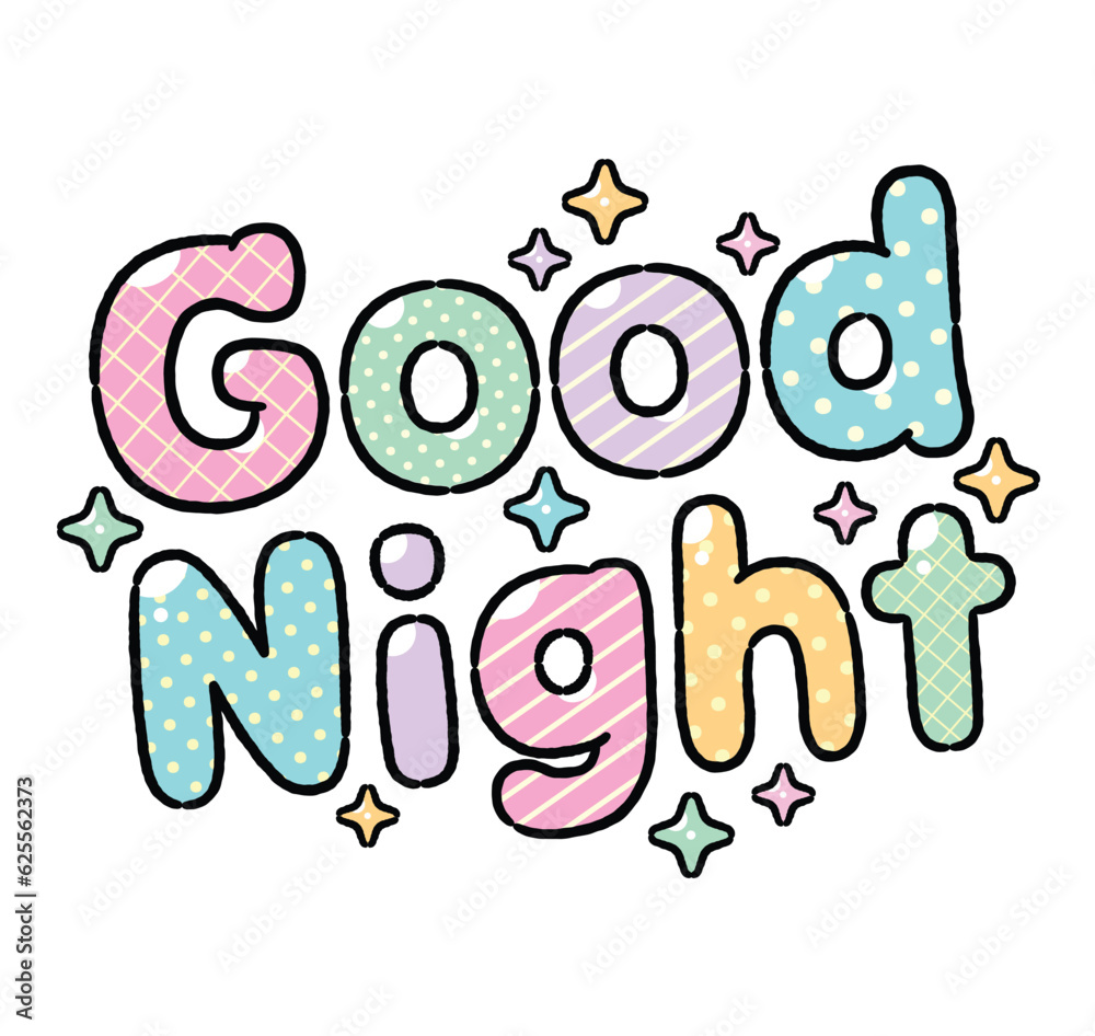 Good Night - Cute Cartoon style word isolated on white background ...