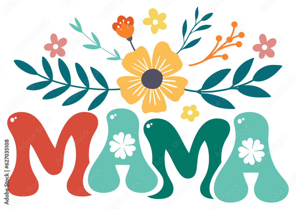 Mama Flowers floral digital files, svg, png, ai, pdf, ready for print ...
