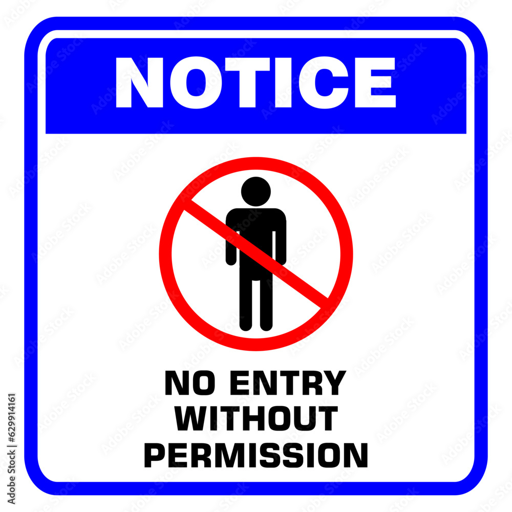 Vector de Stock Notice, no entry without permission, sign vector ...