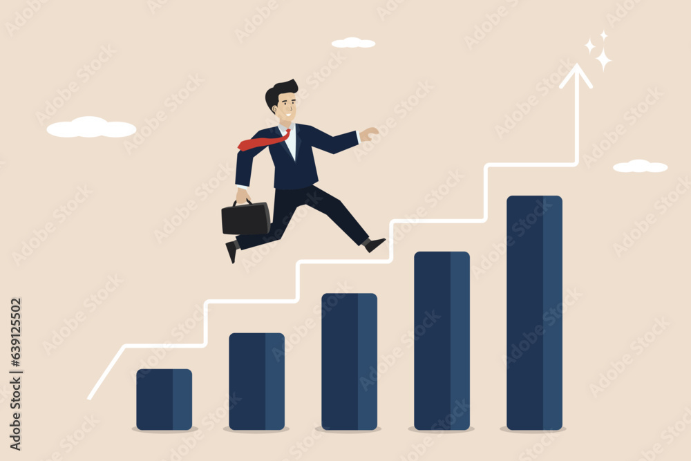 Increasing success, step forward to develop business, career path ...