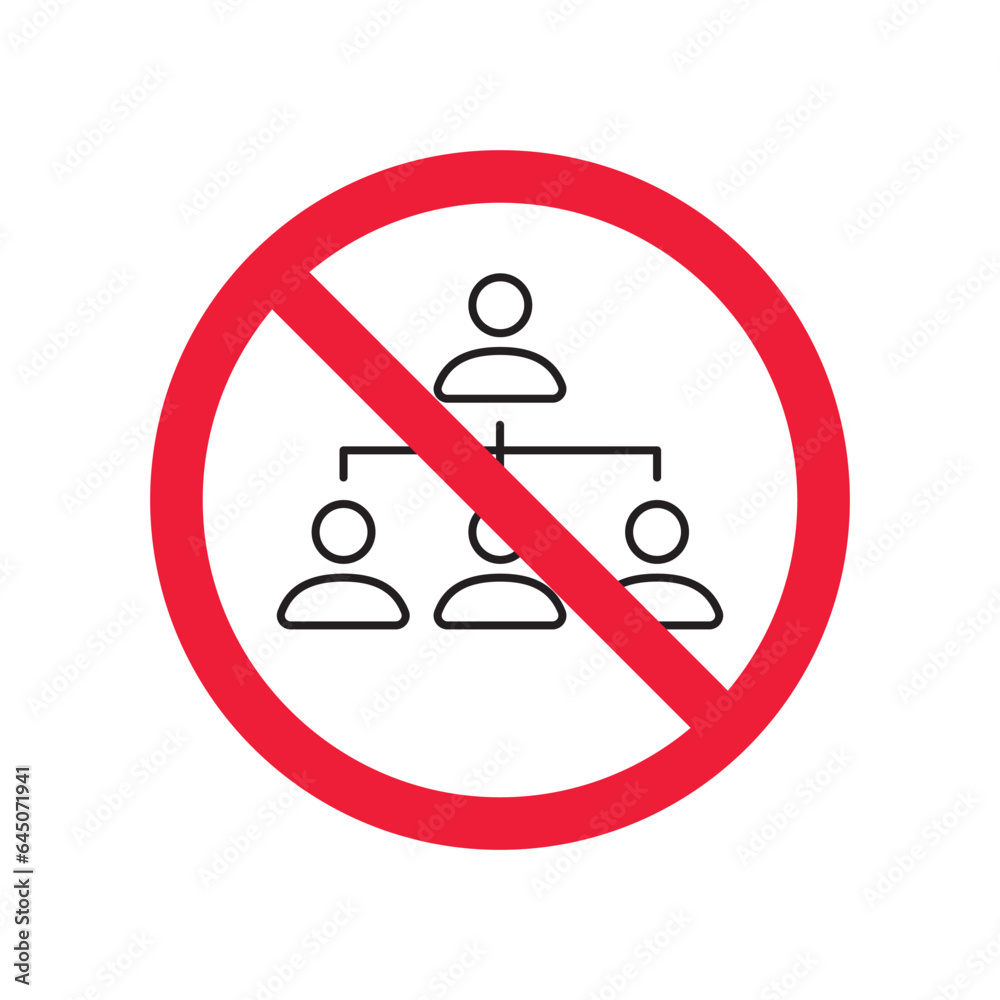 Prohibited company structure vector icon. No Hierarchy icon. Forbidden ...