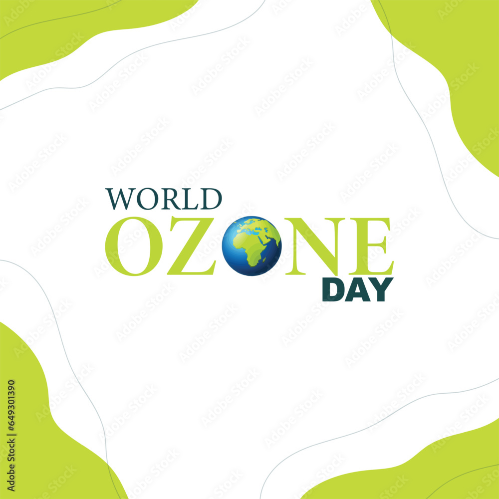 Preserving Our Fragile Atmosphere: Uniting for a Sustainable Future on World Ozone Day 2023 and ...