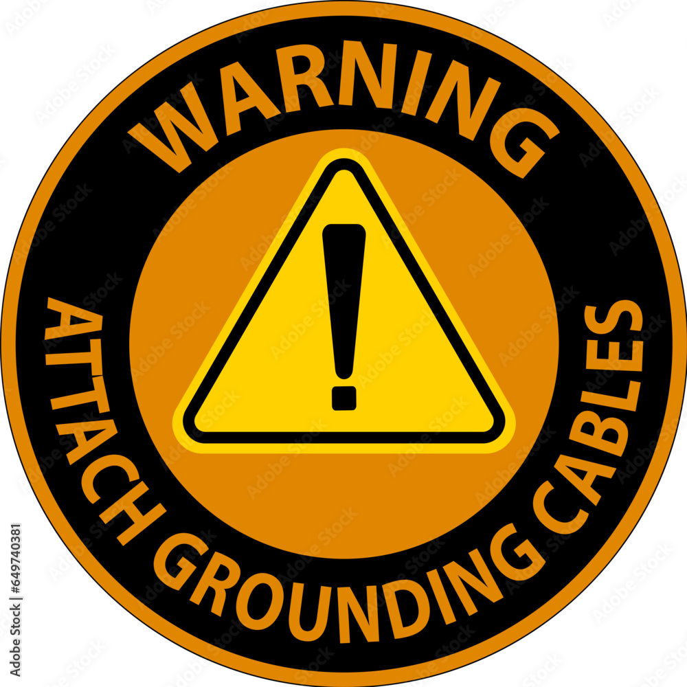 Warning Sign Attach Grounding Cables Stock Vector | Adobe Stock