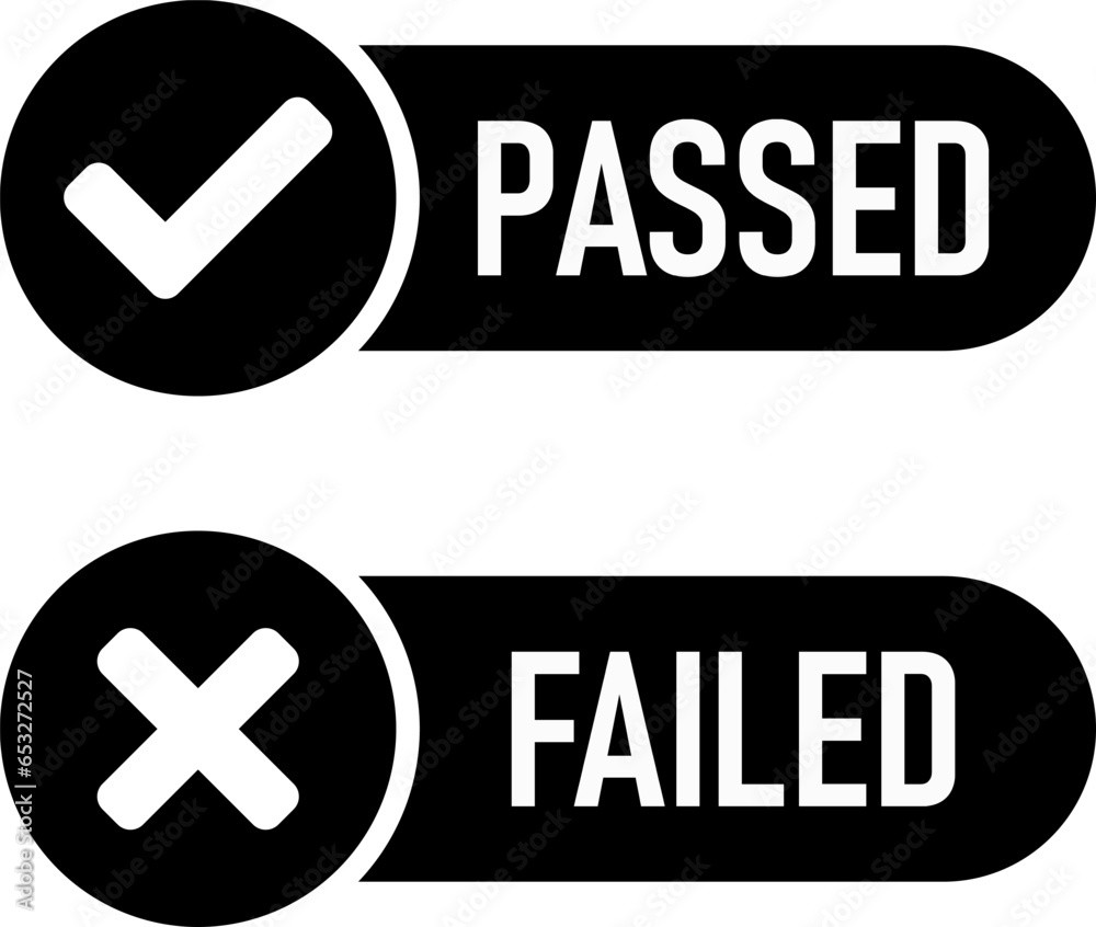 Passed and Failed Black and White Icon Set with Check Mark and X Signs ...
