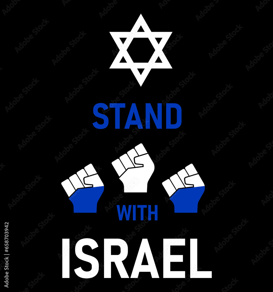 Stand With Israel slogan, clenched fist. Concept save Israel from Hamas ...