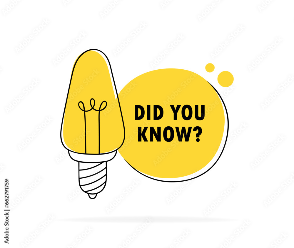 Did You Know label design with light bulb which glowing. Linear light ...