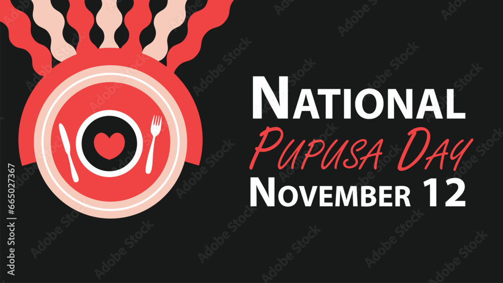 National Pupusa Day vector banner design. Happy National Pupusa Day ...