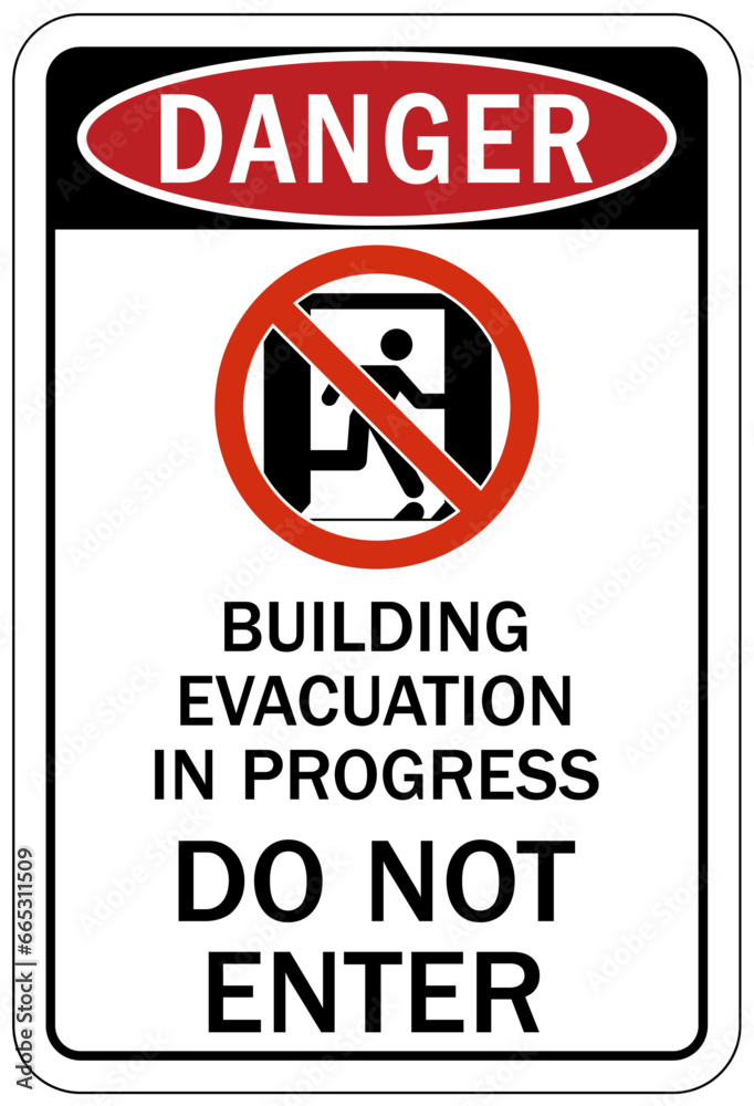 Evacuation alarm sign and labels building evacuation in progress do not ...