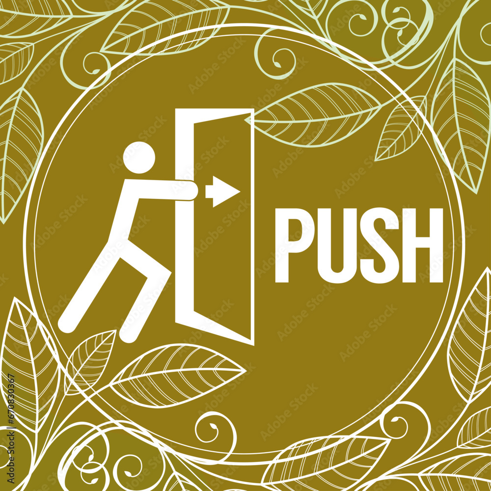 push to open the door,signage with icon of the people trying to open ...