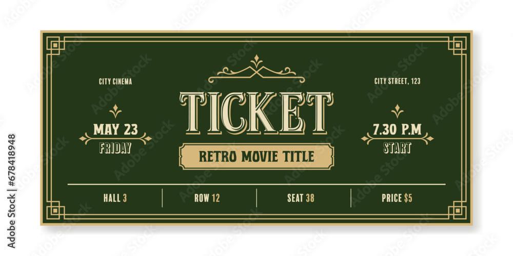Movie ticket template in vintage style on a dark green background. For ...