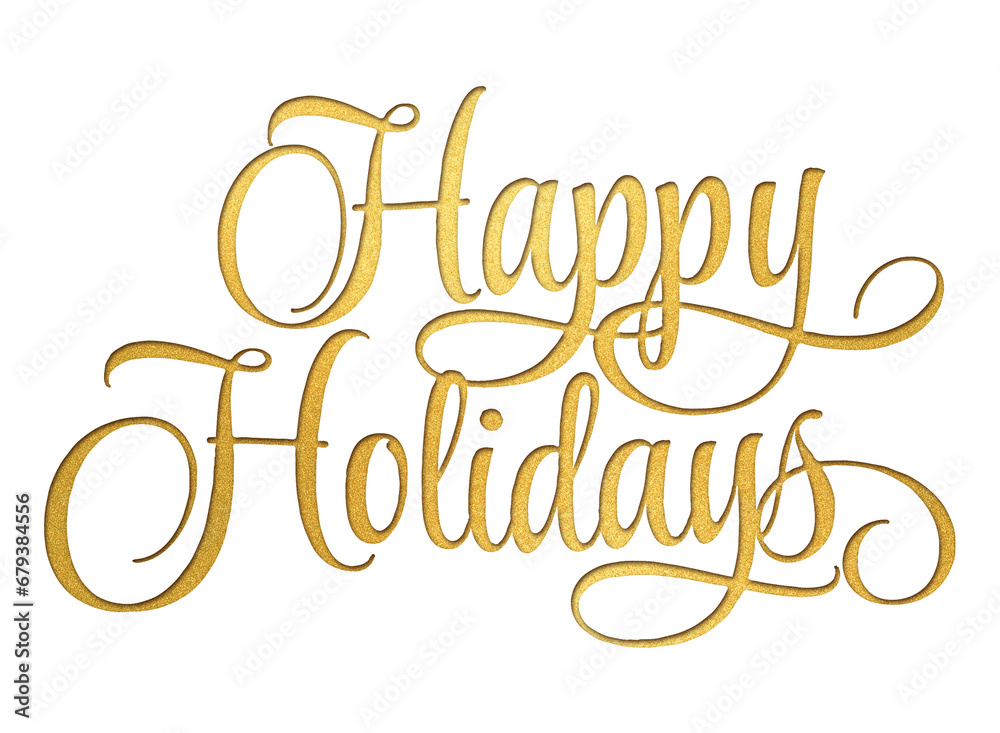 ‘Happy Holidays’ written in script font with isolated paper cutout ...