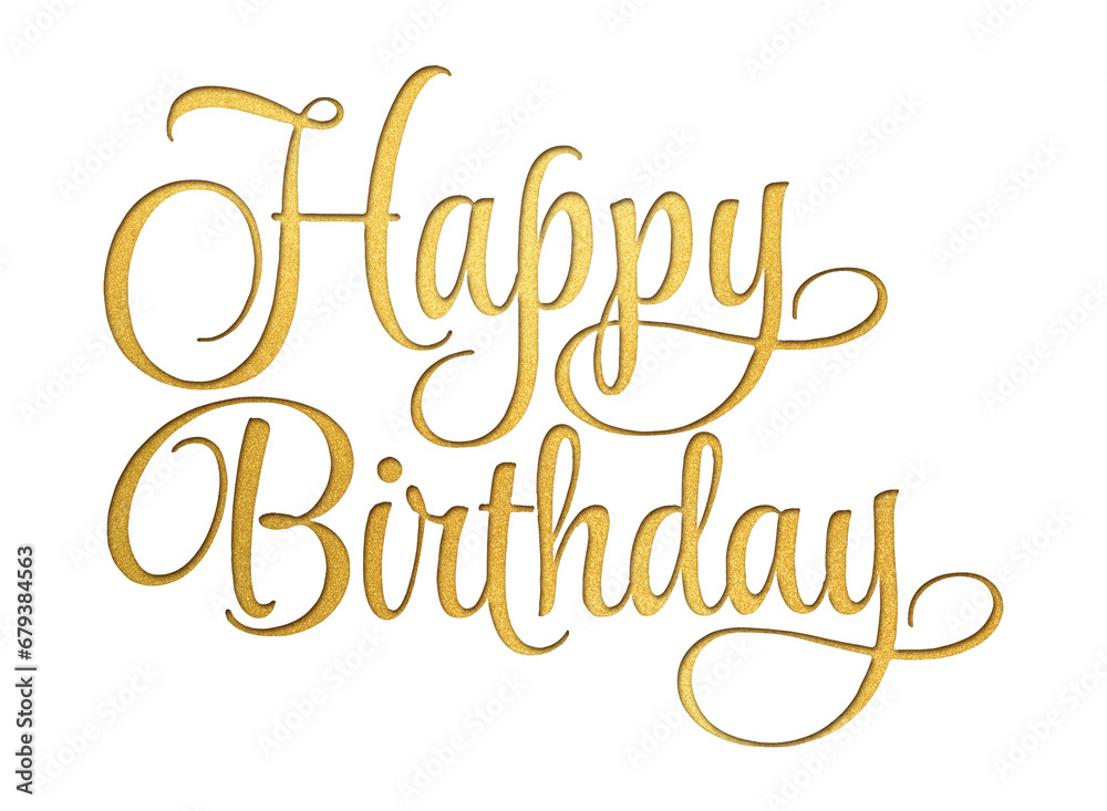 ‘Happy Birthday’ written in script font with isolated paper cutout ...