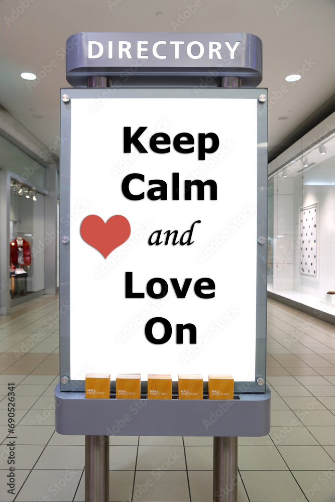 Keep calm and love on sign inside shopping mall Stock Photo | Adobe Stock