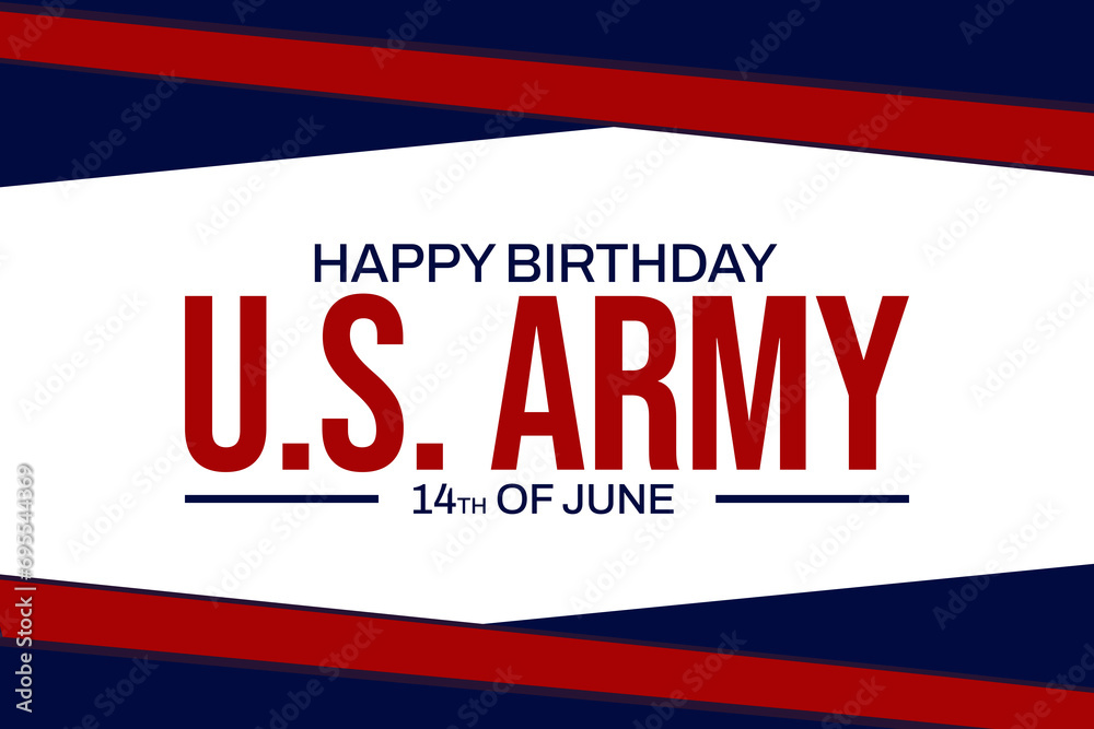 Army Birthday of United States, traditionally celebrated on June 14 ...