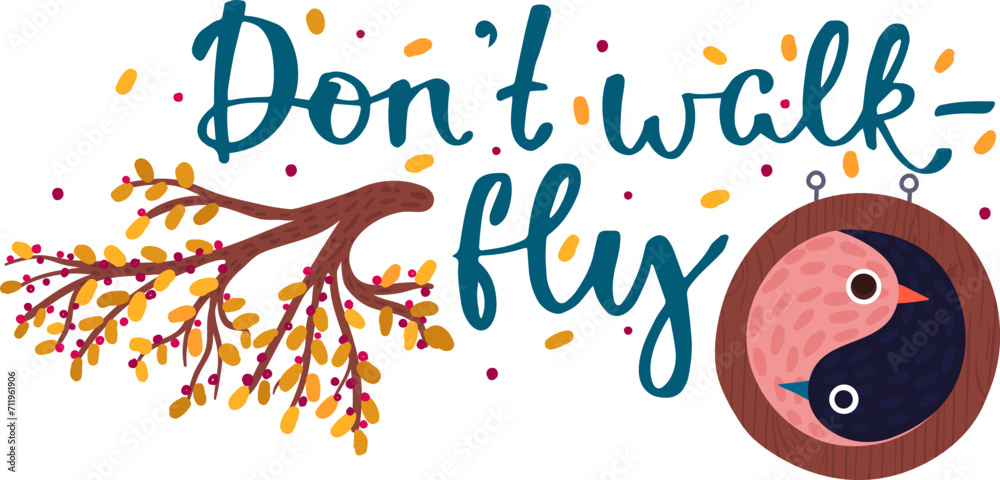 Handwritten motivational quote with bird illustration. Inspirational ...