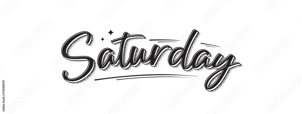 Saturday lettering. Modern banner with week day text. Sticker for ...