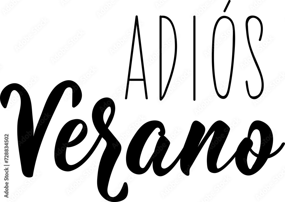 Goodbye summer - in Spanish. Adios verano. Lettering. Modern ...