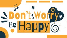 Do Not Worry Be Happy Free Stock Photo - Public Domain Pictures
