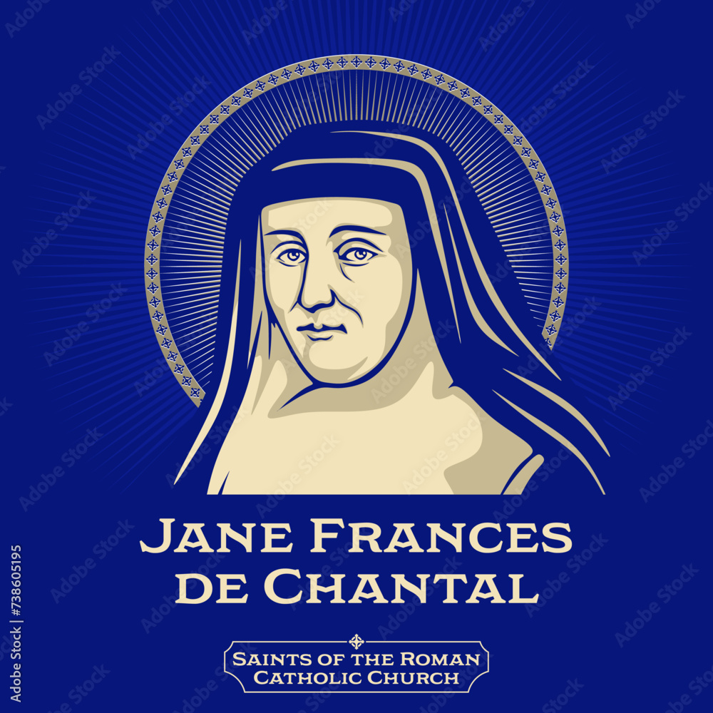 Saints of the Catholic Church. Jane Frances de Chantal (1572-1641) was ...