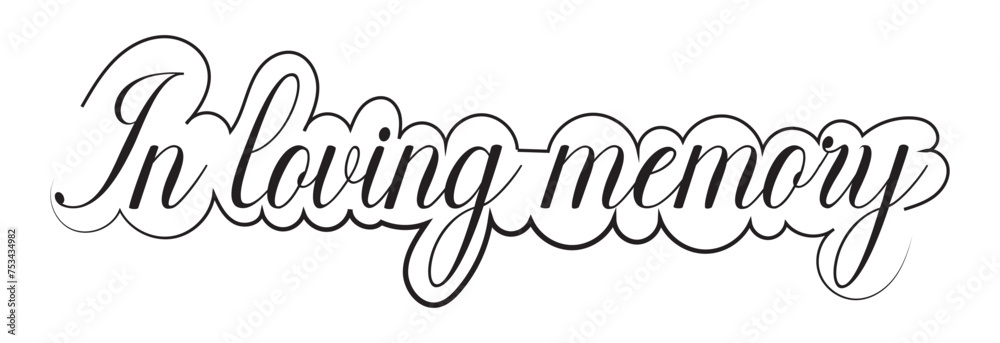 In loving memory text vector written with an elegant typography ...