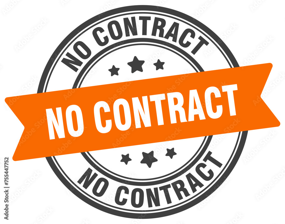 no contract stamp. no contract label on transparent background. round ...