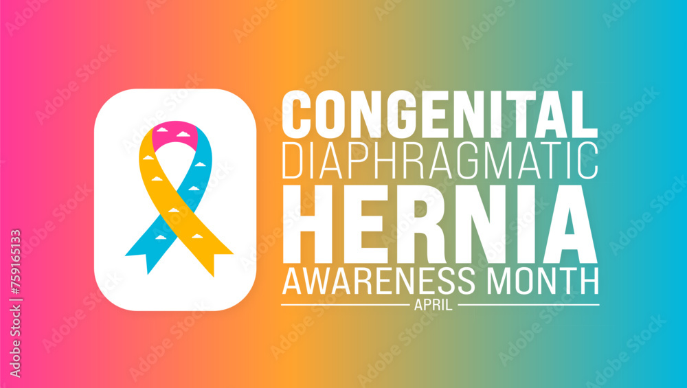 April is Congenital Diaphragmatic Hernia Awareness Month background ...