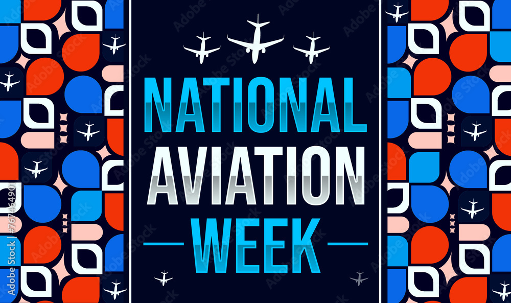 Celebrating the Spirit of Flight and Innovation, National Aviation Week ...