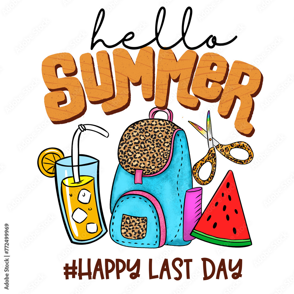 Hello Summer Happy Last Day PNG End Of School Sublimation Print Design ...