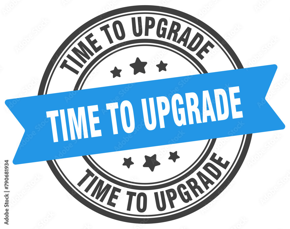 time to upgrade stamp. time to upgrade label on transparent background ...