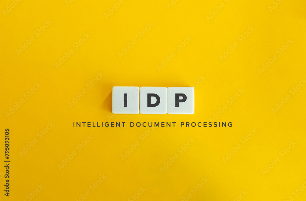 Intelligent Document Processing (IDP). Acronym and Text on Block Letter ...